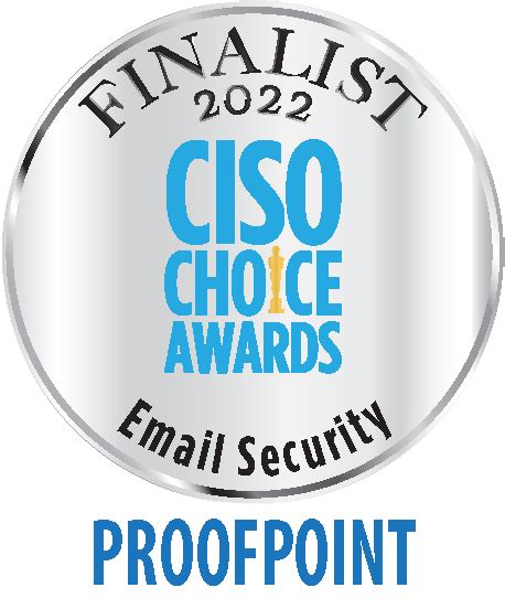 Proofpoint Email Security Finalist Ciso Choice Awards 2022 Security Current