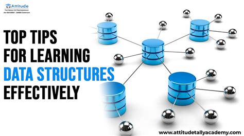 Top Tips For Learning Data Structures Effectively By Attitude Academy