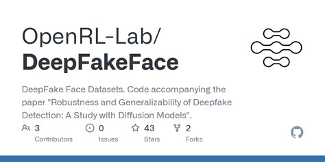 Github Openrl Lab Deepfakeface Deepfake Face Datasets Code Accompanying The Paper