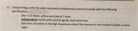 Solved C Using Verlog Write The Code Necessary To Implement