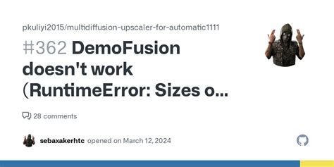 Demofusion Doesnt Work Runtimeerror Sizes Of Tensors Must Match