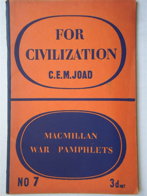 For Civilization Macmillan War Pamphlets No 7 By Joad C E M Good Paperback 1940 Gfb