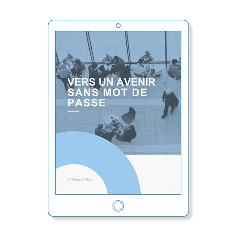 The Passwordless Future Okta