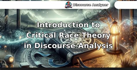 Introduction To Critical Race Theory In Discourse Analysis Interactive