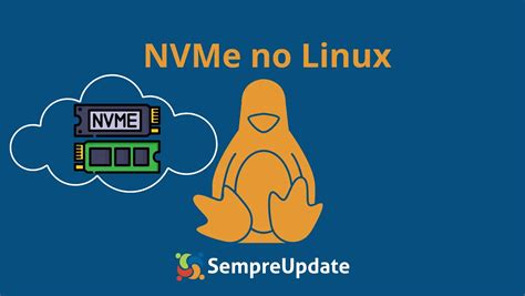 Nvme No Linux 7 Estratégias Essenciais Para Otimizar O Desempenho De Ssds