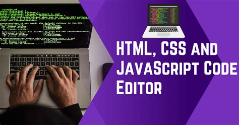 HTML CSS And JavaScript Code Editor