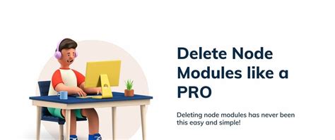 delete node modules like a pro 😎 dev community