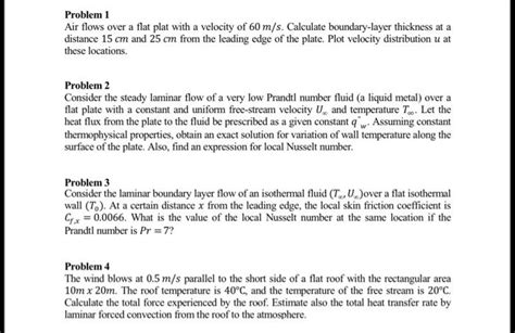 Solved Problem 1 Air Flows Over A Flat Plat With A Veloc