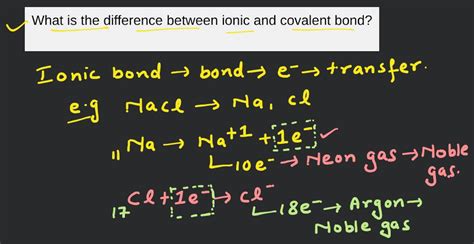 What Is The Difference Between Ionic And Covalent Bond Filo