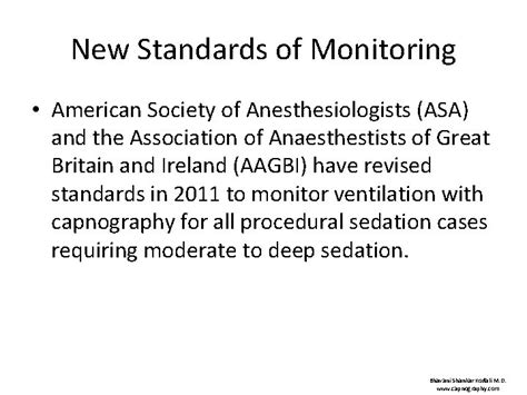Capnography During Sedation Bhavani Shankar Kodali Md Associate