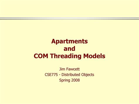 Apartments And Com Threading Models Ppt Download
