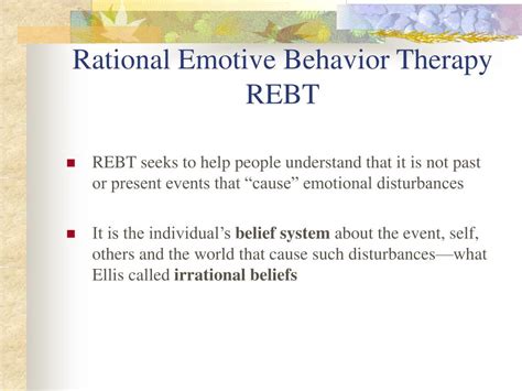 Ppt Rational Emotive Behavior Therapy Rebt Powerpoint Presentation Id138783