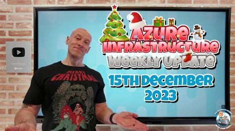John Savill On Linkedin Azure Infrastructure Update 15th Of December 2023