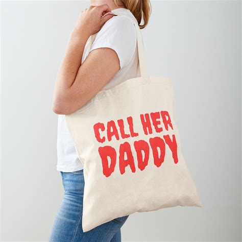 Call Her Daddy Trending Tote Bag Call Her Daddy Store