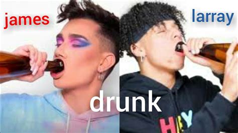 James Charles And Larray Being Drunk For 5 Minutes Straight Youtube