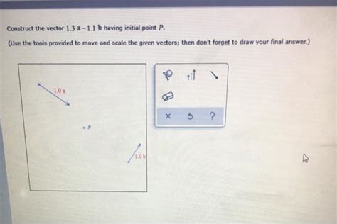 Solved Given The Vector A Shown Below Construct The Vector