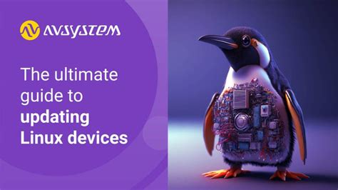 Everything About Updating Linux Devices Babanpreet Singh
