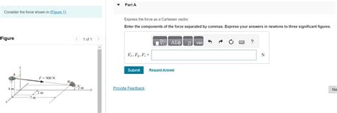 [solved] consider the force shown in figure 1 figure 1