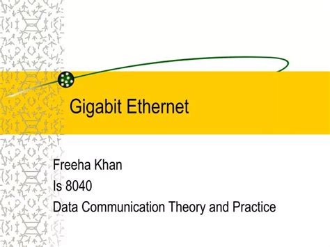 Ppt Gigabit Ethernet Powerpoint Presentation Free Download Id