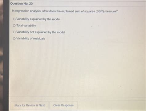 Question No 20 In Regression Analysis What Does The Explained Sum Of