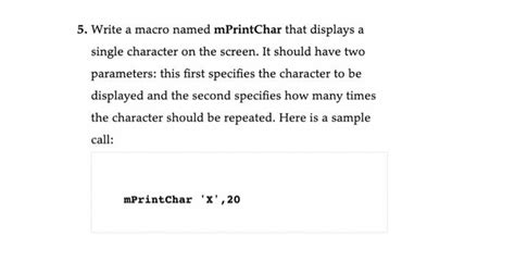 Solved 5 Write A Macro Named Mprintchar That Displays A