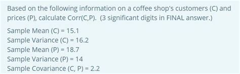 Solved Calculate The Covariance Between The Two Variables Chegg Com