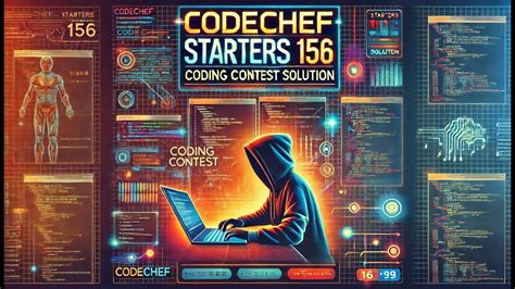Codechef Starters 156 All Solution Live Stream Codechef Youtube