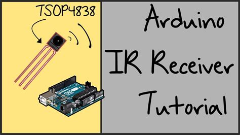 Arduino Tutorial Decoding The Tsop4838 Ir Receiver And Blinking Led W Arduino Tutorial Decoding The Tsop4838 Ir Receiver And Blinking Led W