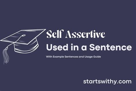 Self Assertive In A Sentence Examples 21 Ways To Use Self Assertive