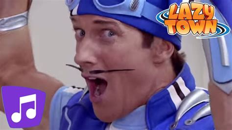 Lazy Town No One Is Lazy In Lazy Town Youtube