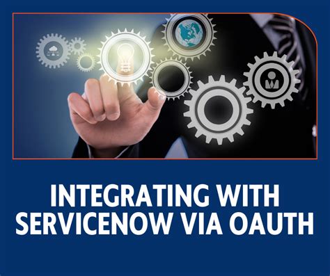Integrating With Servicenow Via Oauth A Step By Step Guide