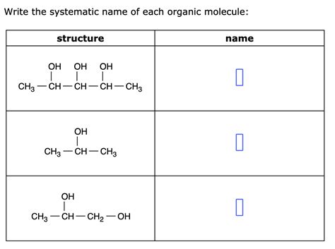 Solved Write The Systematic Name Of Each Organic Molecule