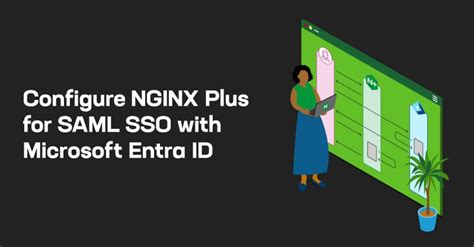how to integrate nginx with microsoft entra id nginx posted on the