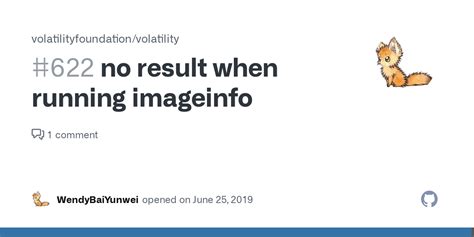 No Result When Running Imageinfo · Issue 622 · Volatilityfoundation Volatility · Github
