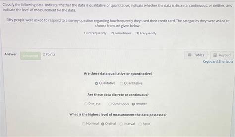 Solved Classify The Following Data Indicate Whether The