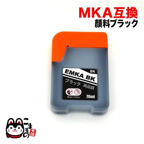 Mka Bk エプソン用 Mka マラカス 互換インクボトル 顔料 ブラック 顔料ブラック Ew M770t Ew M970a3t Ew