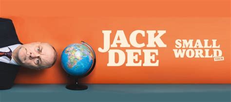 Show Details Jack Dee Small World