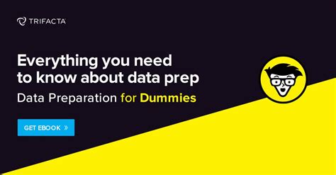 Trifacta On Linkedin Data Preparation For Dummies