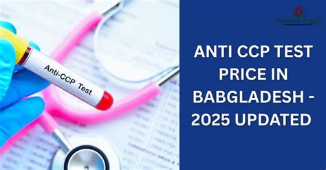 Anti Ccp Test Price In Bangladesh 2025 Updated Hospitalbangla