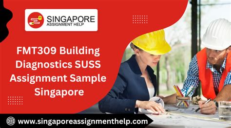 Fmt309 Building Diagnostics Suss Assignment Sample Singapore