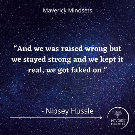 Nipsey Hussle Quotes To Inspire You Maverick Mindsets