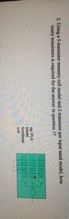 Using A 5 Transistor Memory Cell Model And Chegg Com