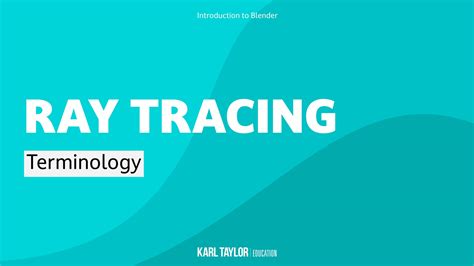 Ray Tracing