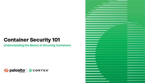Container Security 101 Palo Alto Networks