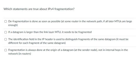 Solved Which Statements Are True About Ipv4 Fragmentation