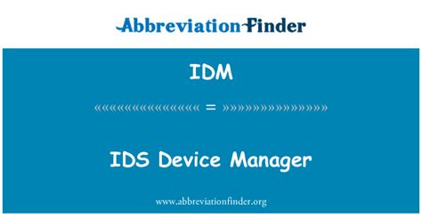 คำจำกดความของ IDM ตวจดการอปกรณรหส IDS Device Manager