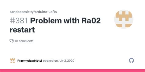 Problem With Ra02 Restart Issue 381 Sandeepmistry Arduino LoRa