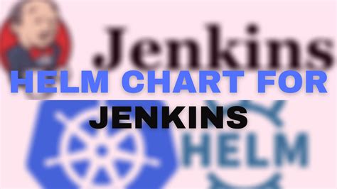 Create And Publish Helm Chart For Jenkins