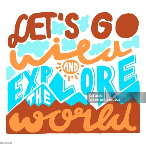 노란색 녹색 파란색 문자를 그리는 벡터 손 야생 가서 세계를 탐험 할 수 있습니다 여행 인쇄 인사말 포스터 배너 휴일 카드에 대한 손으로 쓴 문구 흰색 격리 된 배경입니다