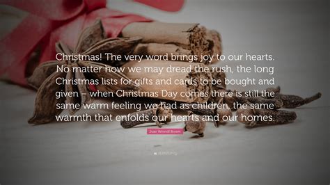 Joan Winmill Brown Quote Christmas The Very Word Brings Joy To Our